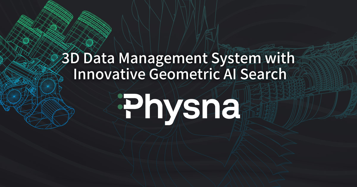 3D Data Management System; Physna | SOLIZE